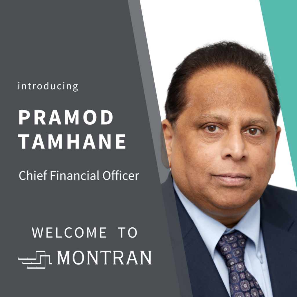 Montran Welcomes Pramod Tamhane As New Chief Financial Officer - Montran