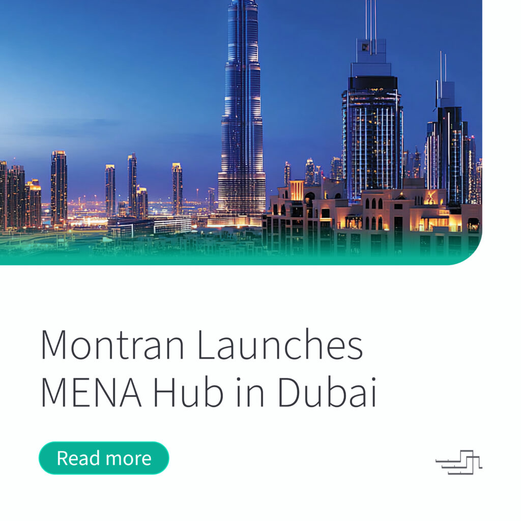 Montran Expands Global Footprint with New MENA Office in Dubai - Montran